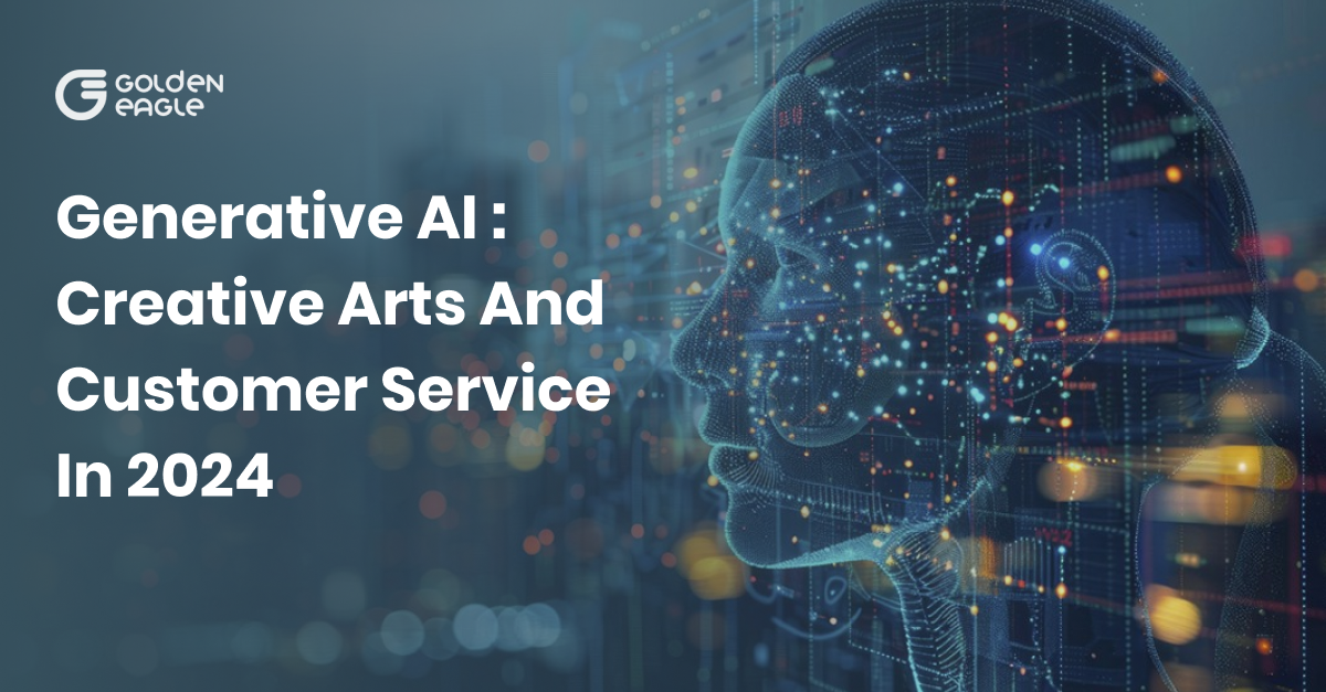 How Generative AI is Revolutionizing Creative Arts and Customer Service?
